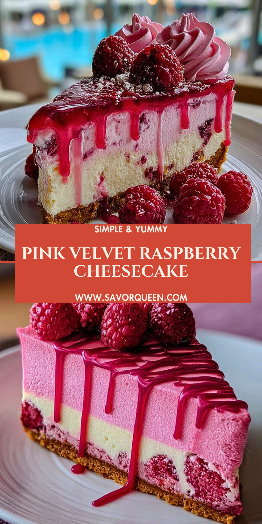 Pink Velvet Raspberry Cheesecake